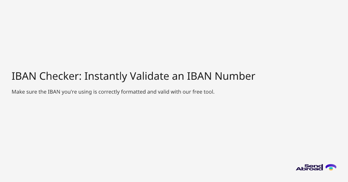 IBAN Checker: Instantly Validate an IBAN Number